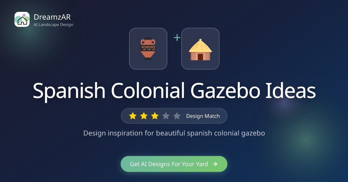 Spanish Colonial Gazebo Ideas - Design Inspiration | DreamzAR | DreamzAR